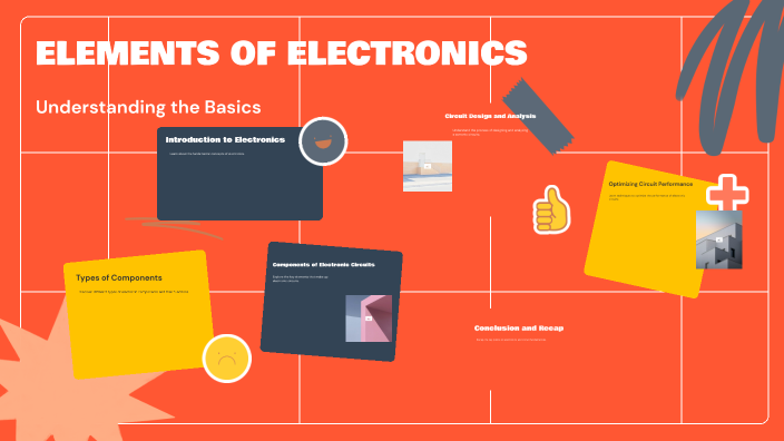 ELEMENTS OF ELECTRONICS by Samuel Villarreal on Prezi