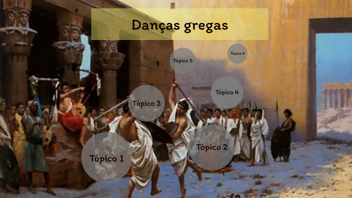 Dança grega by Patrícia Borges on Prezi