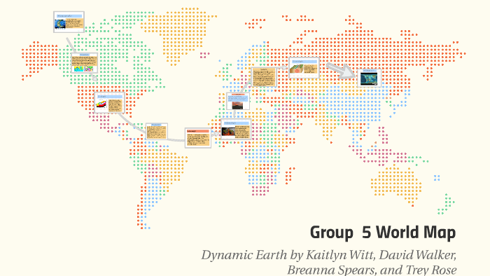 Group 5 World Map by Kaitlyn Witt on Prezi