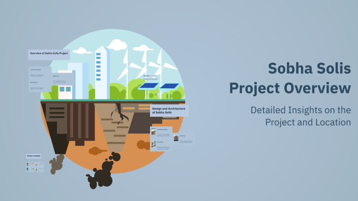 Sobha Solis Project Overview by Pooja Rao on Prezi