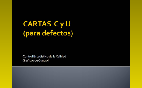 Cartas de control C y U. Control estadístico de la calidad by irvin ...