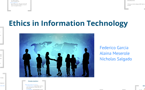 Ethics in Information Technology by Federico Garcia on Prezi