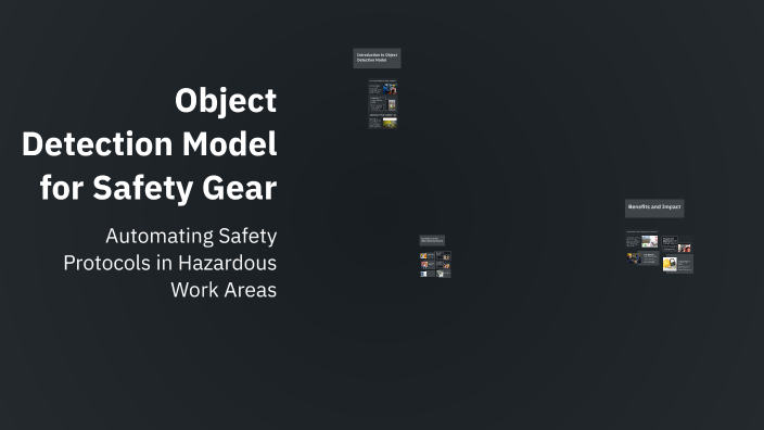 Object Detection Model for Safety Gear by njfi gvafbj on Prezi