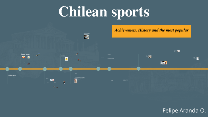 Chilean sports by Felipe Aranda on Prezi