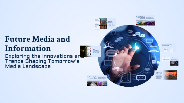 Future Media and Information by Kevin Rabago on Prezi