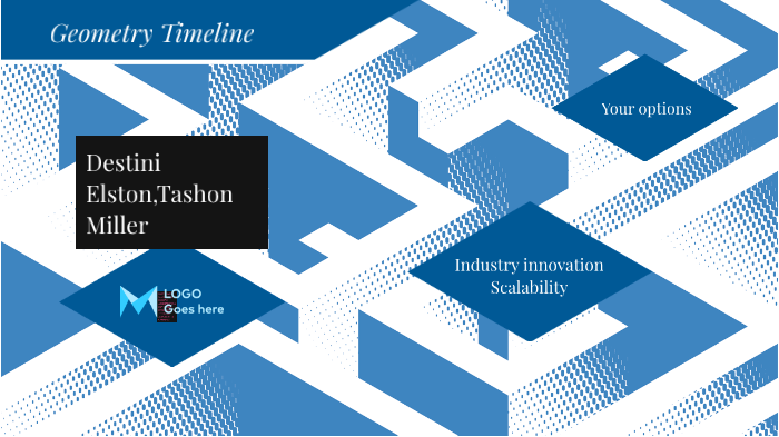 Geometry Timeline by Destini Elston on Prezi