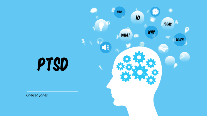 PTSD Slides by Chelsea Jones on Prezi