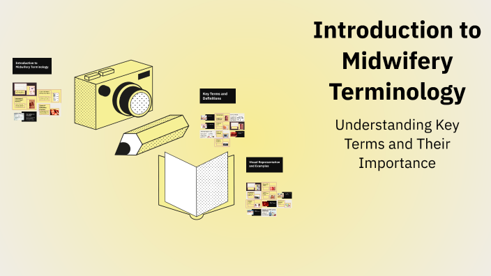 Introduction to Midwifery Terminology by Zhian Hussen on Prezi