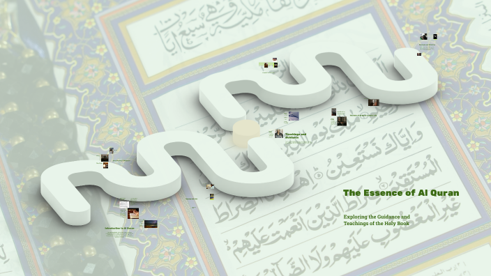 The Essence of Al Quran by لالو محمد أعان أنصاري on Prezi