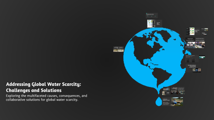Addressing Global Water Scarcity: Challenges and Solutions by olivia ...