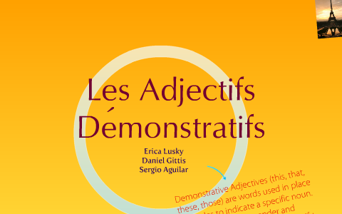 French Demonstrative Adjectives by Erica Lusky on Prezi