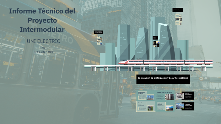 Informe Técnico del Proyecto Intermodular by alfredo almanza on Prezi