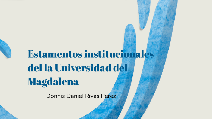 Universidad del Magdalena by Donnis Rivas on Prezi