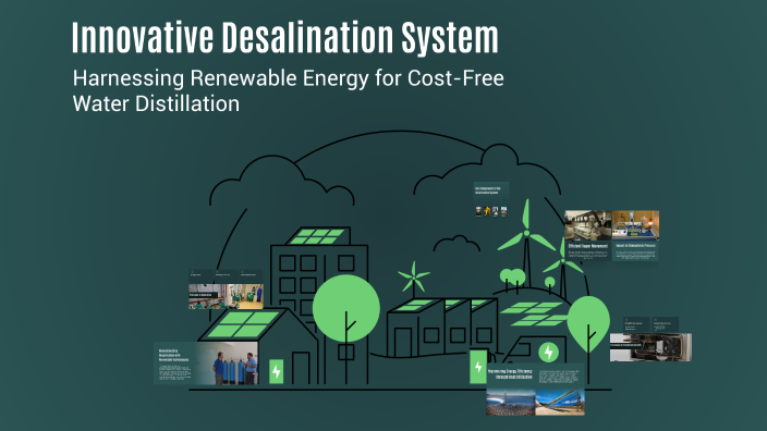 Innovative Desalination System by Michael Cetrulo on Prezi