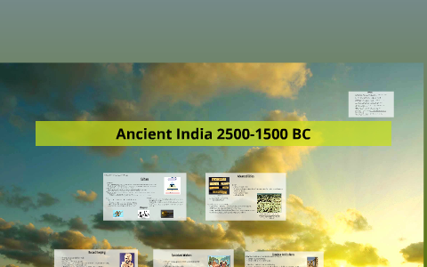 Ancient India 2500-1500 BC by Anna Rose on Prezi