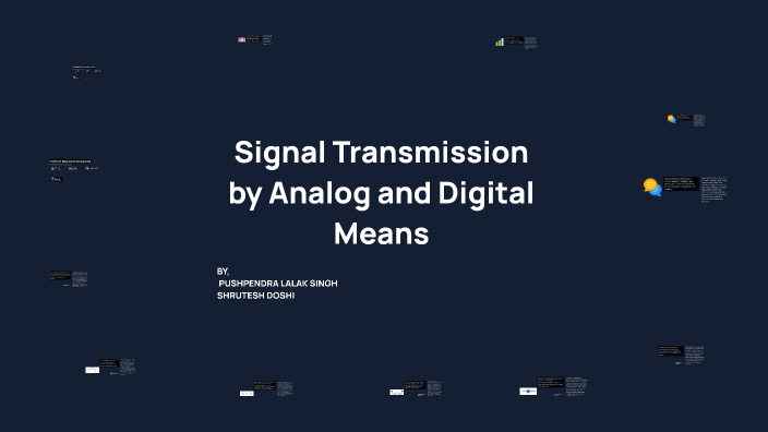 Signal Transmission by Analog and Digital Means by Pushpendra Singh on ...