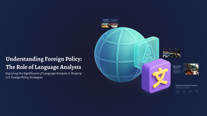 Understanding Foreign Policy: The Role of Language Analysts by Marlyn ...
