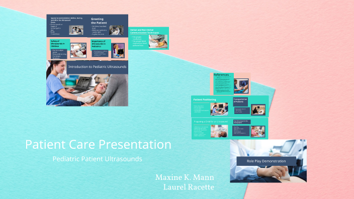 Patient Care Presentation by Maxine Mann on Prezi