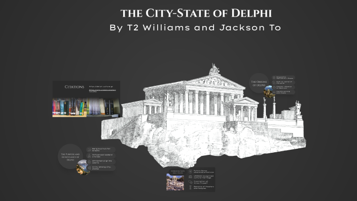 Exploring the City-State of Delphi by T2 Williams, Jr. on Prezi