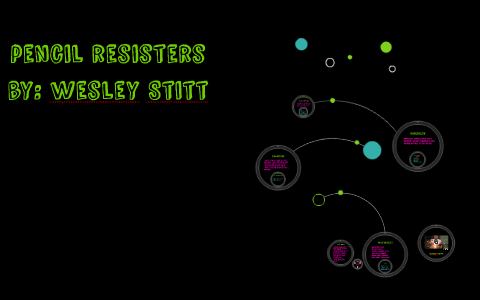 Pencil Resistors by Wesley Stitt on Prezi