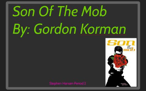 Son Of The Mob by stephen hansen on Prezi