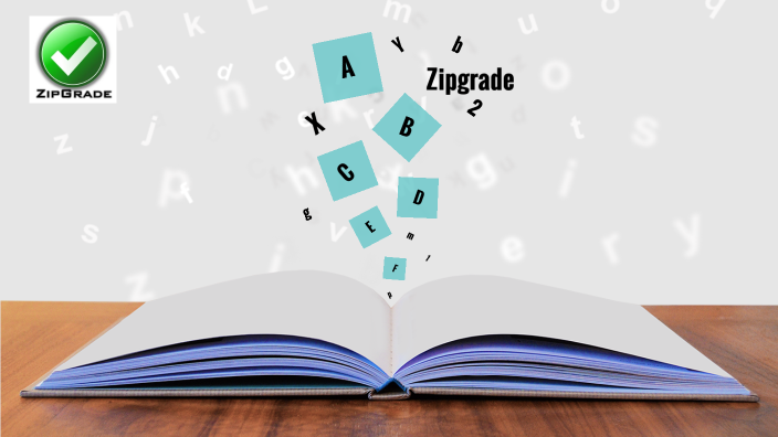 App Zipgrade by jose guevara on Prezi