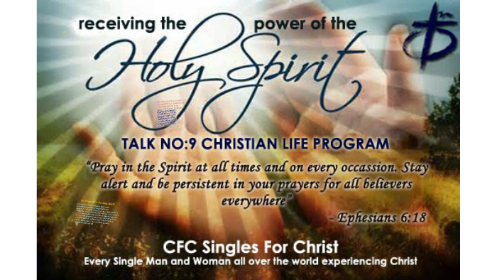 CFC CLP Talk 9: Receiving the Power of the Holy Spirit by Duane ...