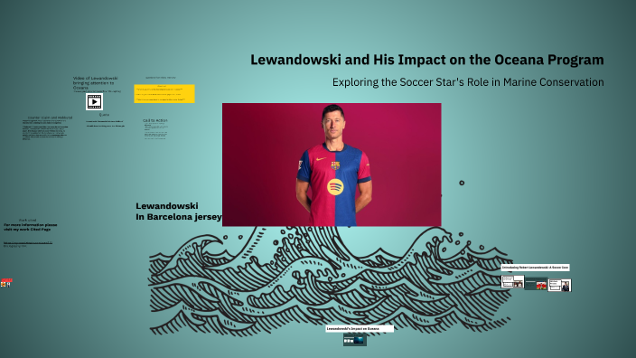 Lewandowski and His Impact on the Oceana Program by Hunter Rutan on Prezi