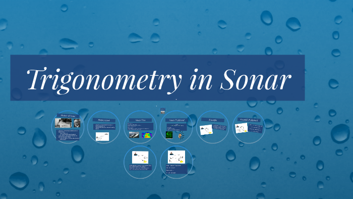 Trigonometry in Sonar by Tom Ernatt on Prezi