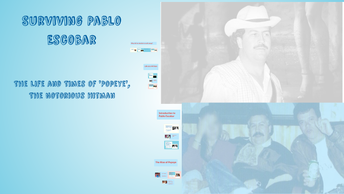 Surviving Pablo Escobar by Ivonne Vega on Prezi