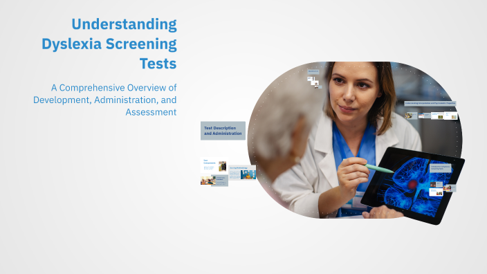 Understanding Dyslexia Screening Tests by Sarah on Prezi