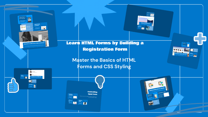 Learn HTML Forms by Building a Registration Form by Lucas Venturina on Prezi