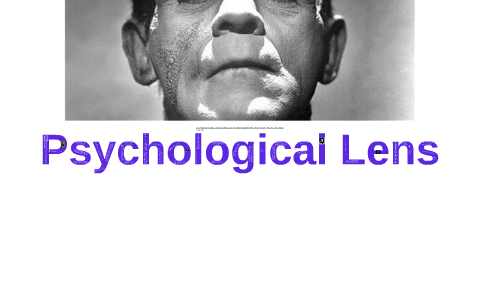 Psychological Lens in Frankenstein by Brynn Hansen on Prezi