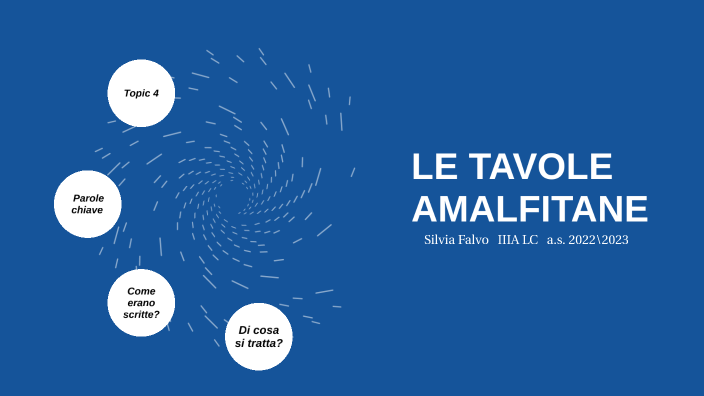 Le Tavole amalfitane by Silvia Falvo on Prezi