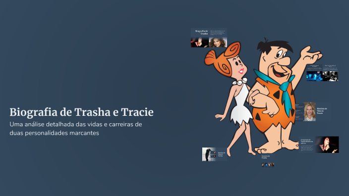 Biografia de Trasha e Tracie by nick on Prezi