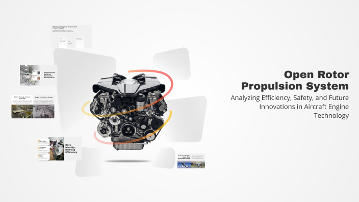 Open Rotor Propulsion System by Hugo Vega on Prezi