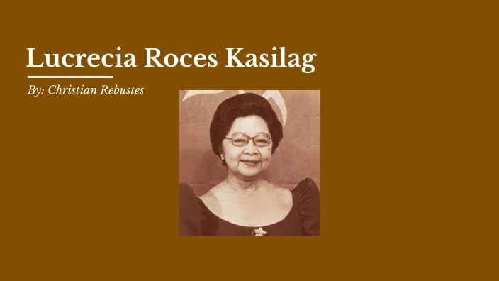 Lucrecia Roces Kasilag by Itchan on Prezi