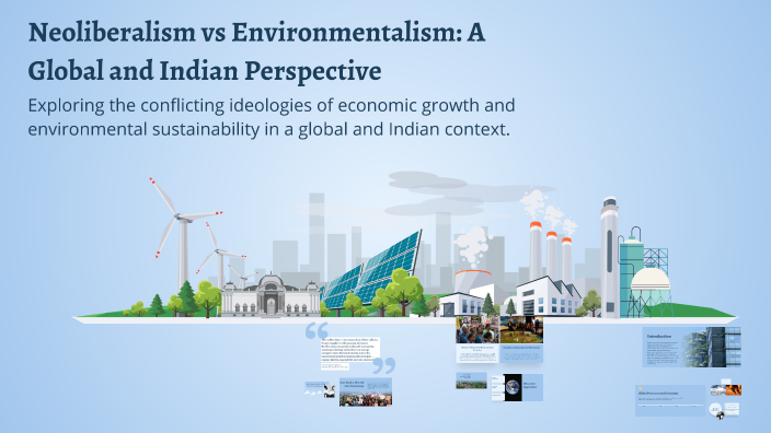 Neoliberalism vs Environmentalism: A Global and Indian Perspective by ...