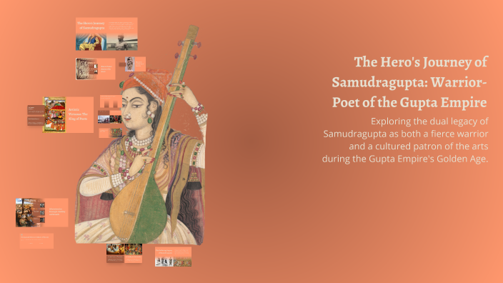 The Hero's Journey of Samudragupta: Warrior-Poet of the Gupta Empire by ...