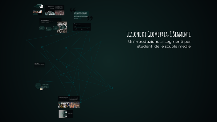 Lezione di Geometria: I Segmenti by francesca nasta on Prezi