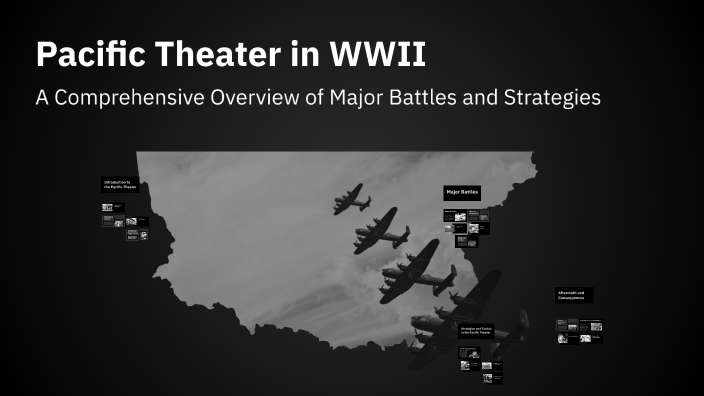 Pacific Theater in WWII by LaShawntie Payne on Prezi
