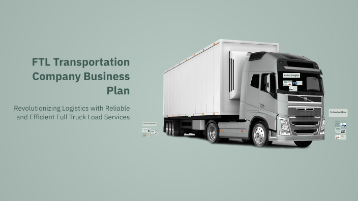 FTL Transportation Company Business Plan by abhay raj on Prezi
