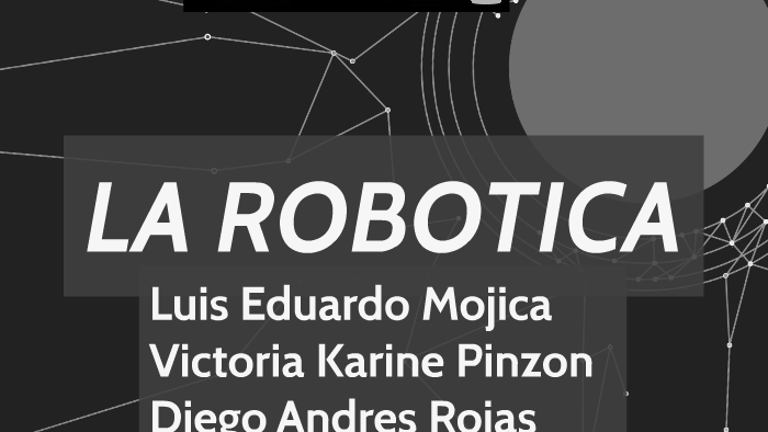 HISTORIA DE LA ROBOTICA by erik mayorga on Prezi