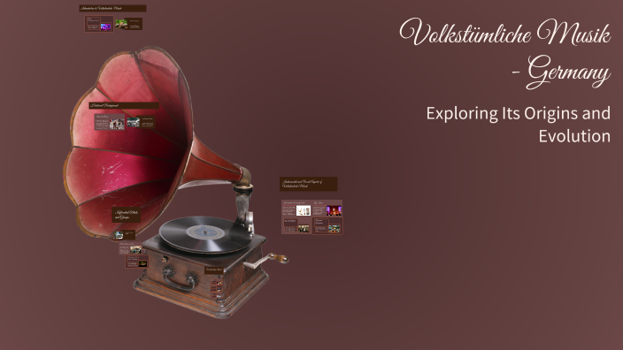 Volkstümliche Musik - Germany by Navanah Whale on Prezi