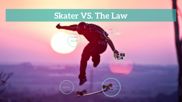 Skater VS. Cops by jariel santos on Prezi