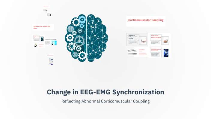Change in EEG-EMG Synchronization by Kosar Chavoushian on Prezi