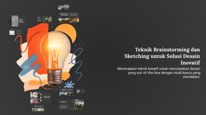 Teknik Brainstorming dan Sketching untuk Solusi Desain Inovatif by emil ...