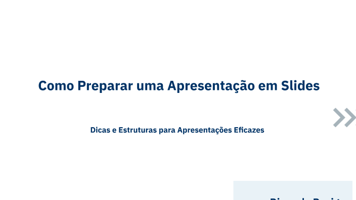 Como Preparar uma Apresentação em Slides by Diego Oliveira on Prezi