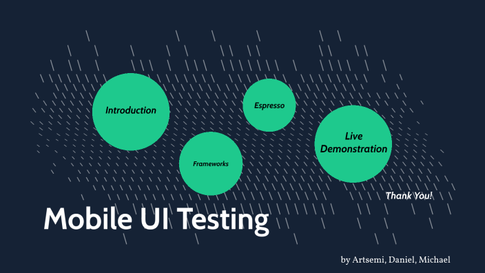 Mobile UI Testing by Daniel Seifert on Prezi