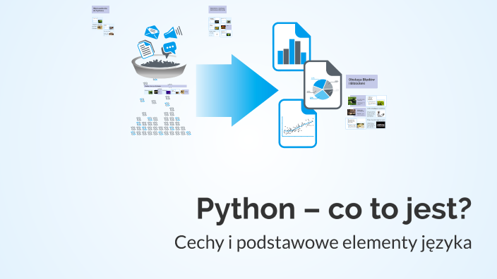 Python – co to jest? by Borys Mularczyk on Prezi